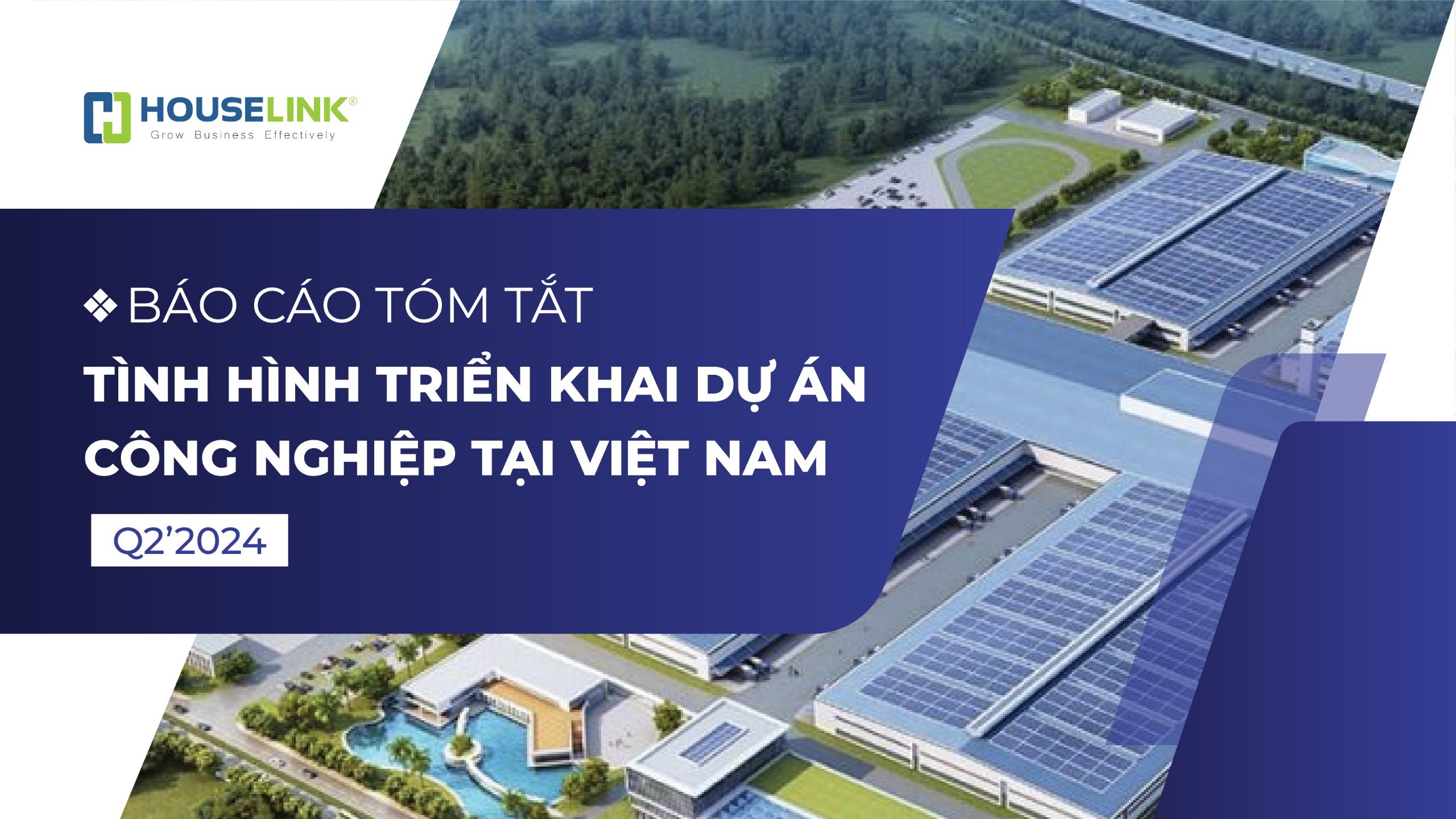 Báo Cáo Tóm Tắt -Tình Hình Triển Khai Dự Án Công Nghiệp Tại Việt Nam Q3/2024
